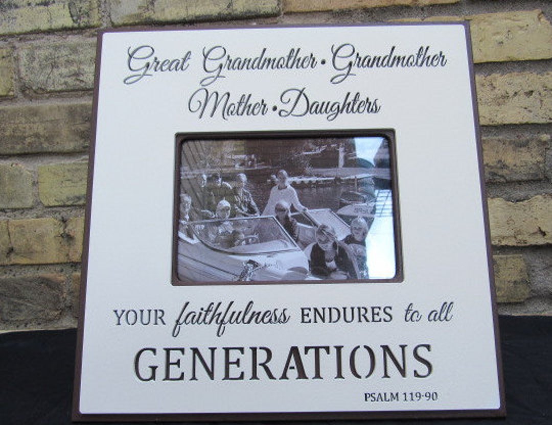 Generation Photo Frame With Quote " Great Grandmother...grandmother ...