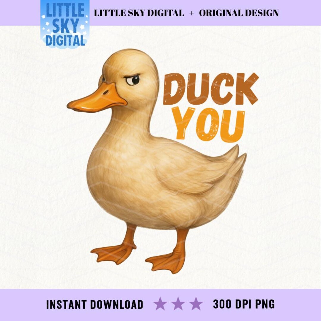 Funny Duck Clipart: Duck You - Humorous PNG Digital Download - Etsy