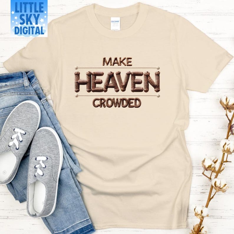 Make Heaven Crowded PNG - Christian Rope Text Design - Etsy
