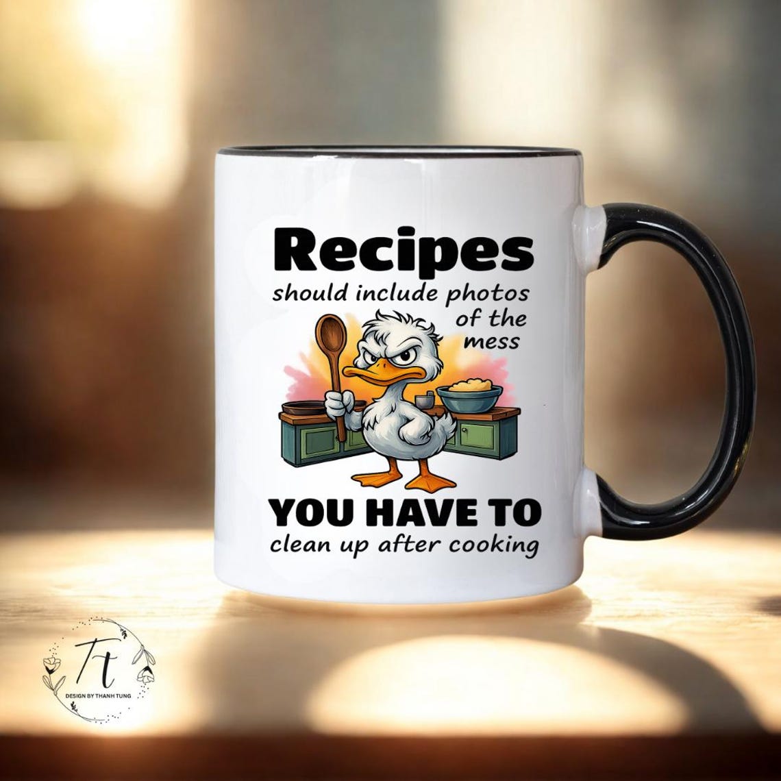 Funny Angry Duck Cooking PNG, Recipes Should Show the Mess, Sarcastic ...
