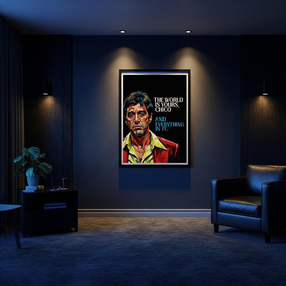 Scarface - the World is Yours Chico, and Everything in It - Quote ...