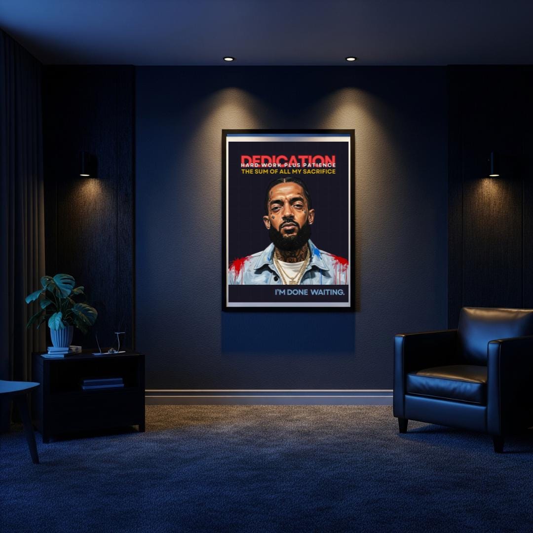 Nipsey Hussle Dedication Wall Art - Hard Work Plus Patience Lyric ...