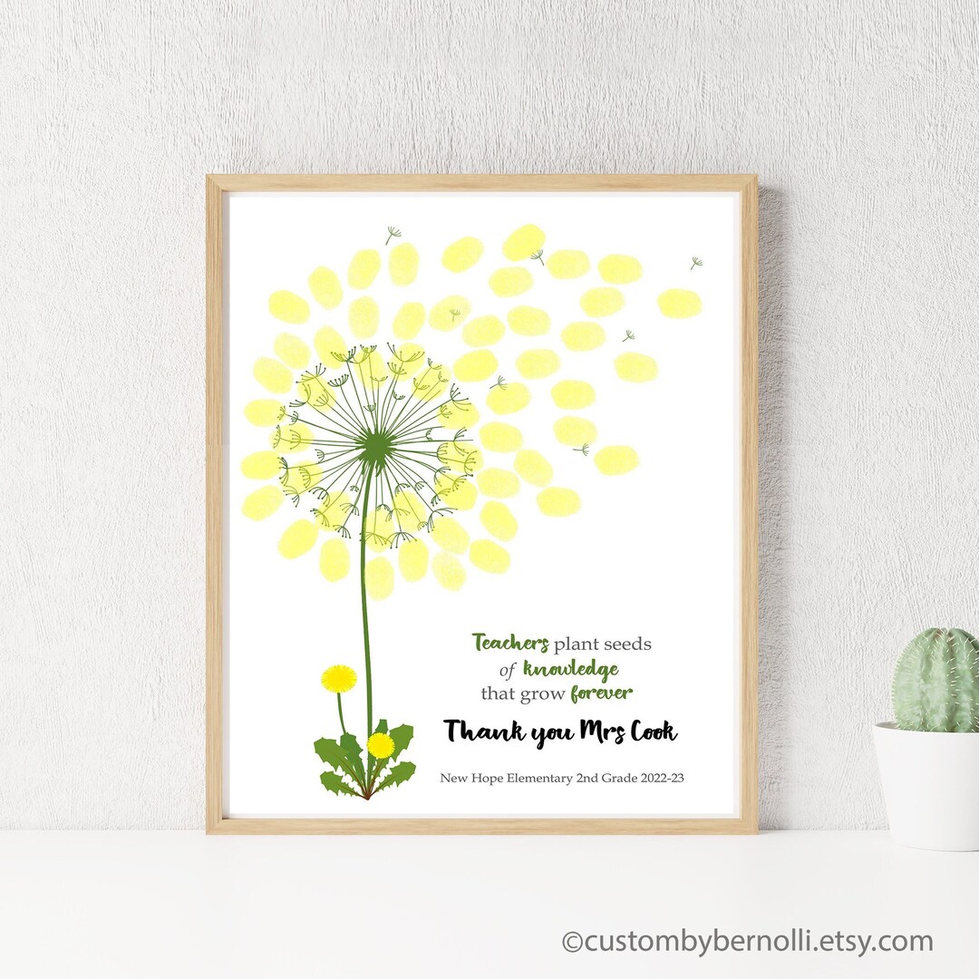 Teacher Appreciation Gift, Teachers Plant Seeds, Fingerprint Dandelion ...