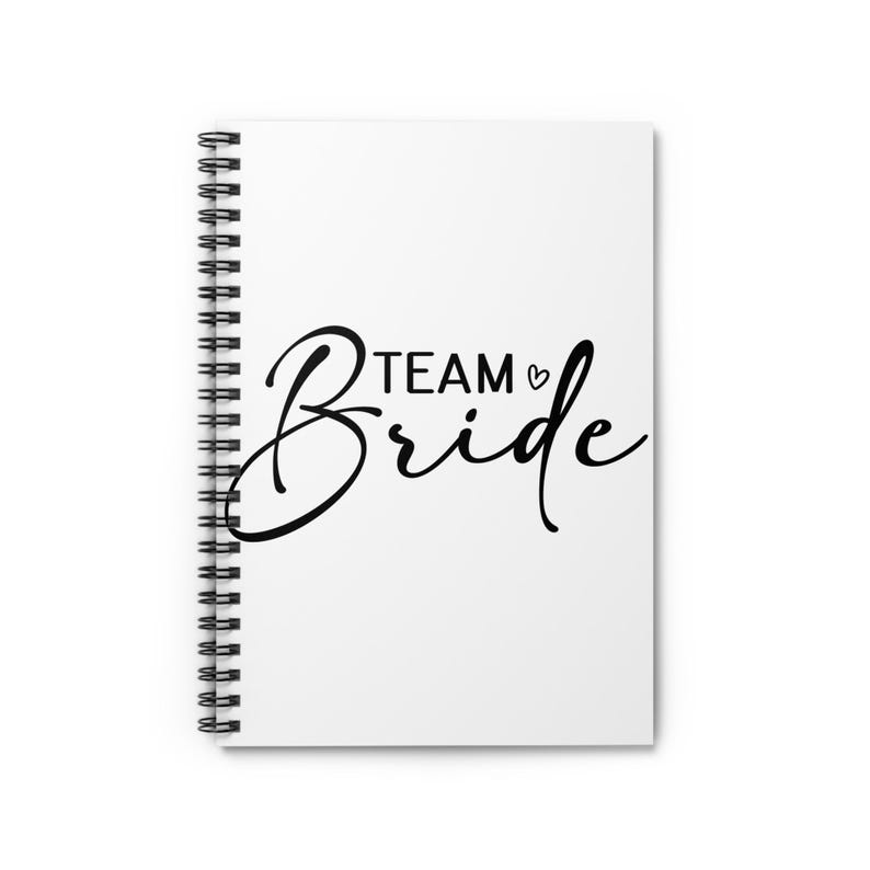 Team Bride Spiral Notebook - Perfect for Weddings, Bridal Showers ...