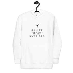 Astrology PLUTO 9th House Transit Survivor Unisex White Hoodie Zodiac ...
