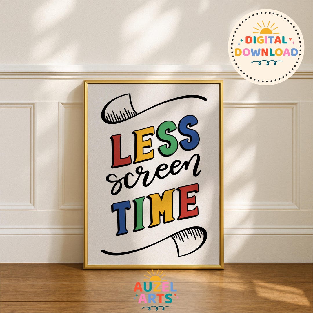Less Screen Time Quote Wall Art (digital Download) - Etsy