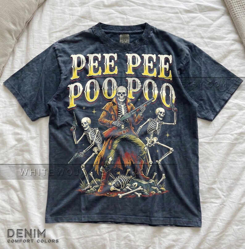 Pee Pee Poo Poo Skeleton Cowboy Comfort Colors® Tshirt, Funny Vintage ...