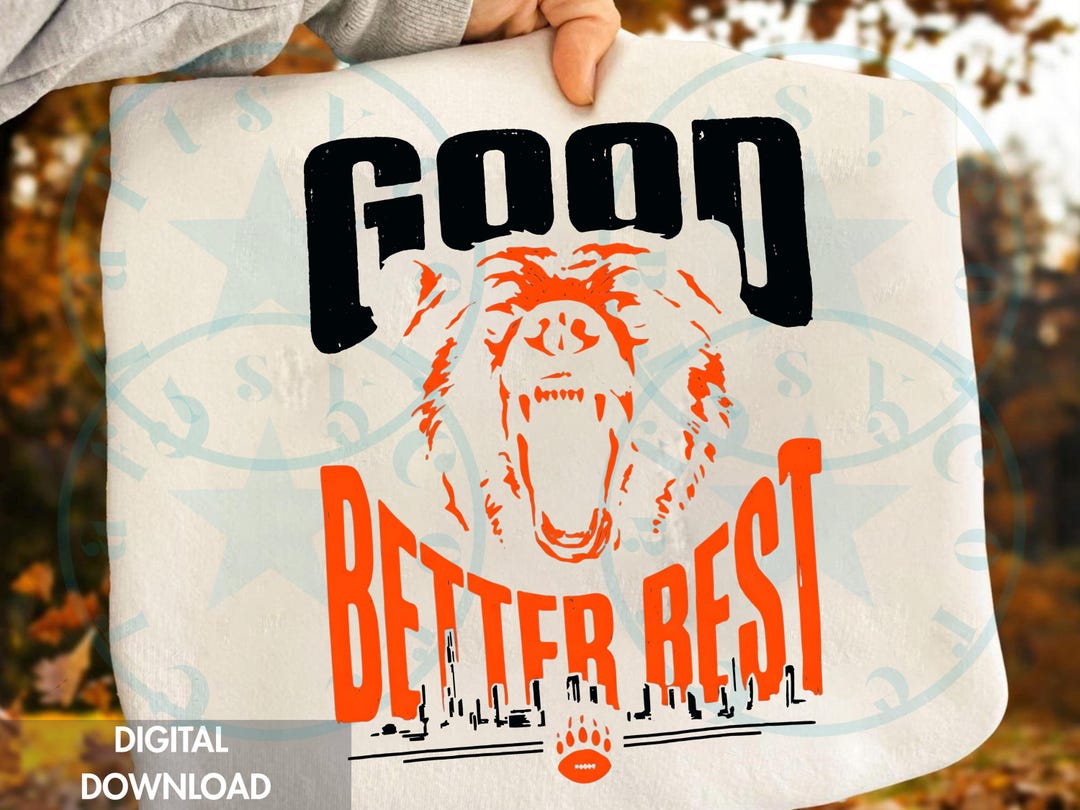 Good Better Best Bear PNG, Motivational Bear Quote PNG, Bear ...