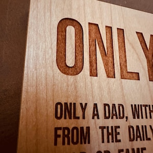Only a Dad Poem by Edgar A. Guest Engraved Wood Sign - Etsy