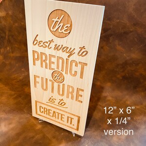 Best Way to Predict the Future is to Create It Engraved in Wood - Etsy