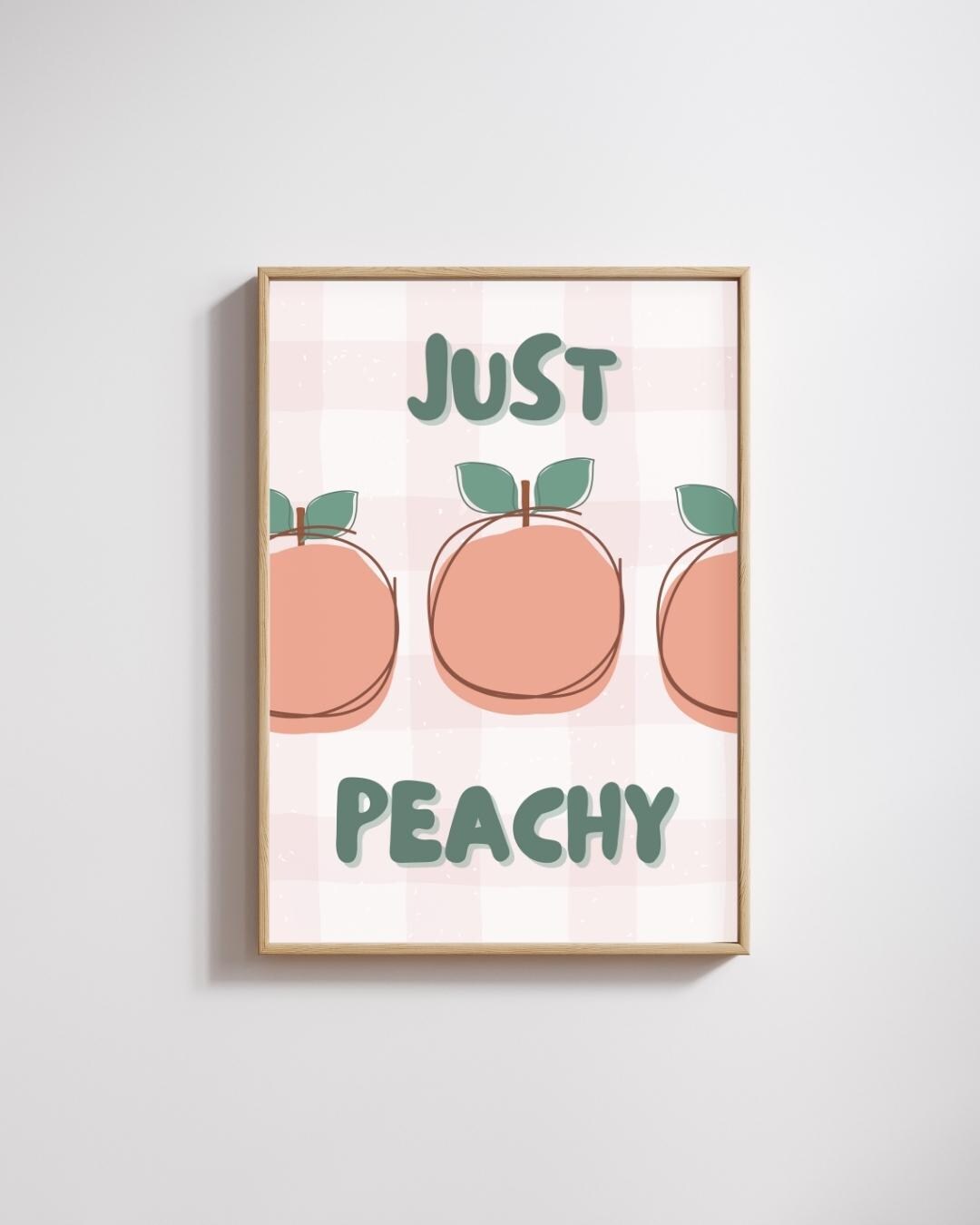 Just Peachy Poster | Just Peachy Digital Print | Peaches Wall Art - Etsy