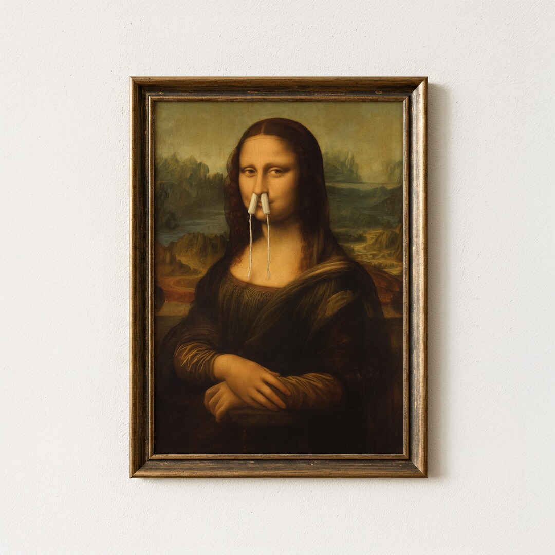 Mona Lisa Funny Tampon Art Print, Parody Renaissance Poster, Weird ...