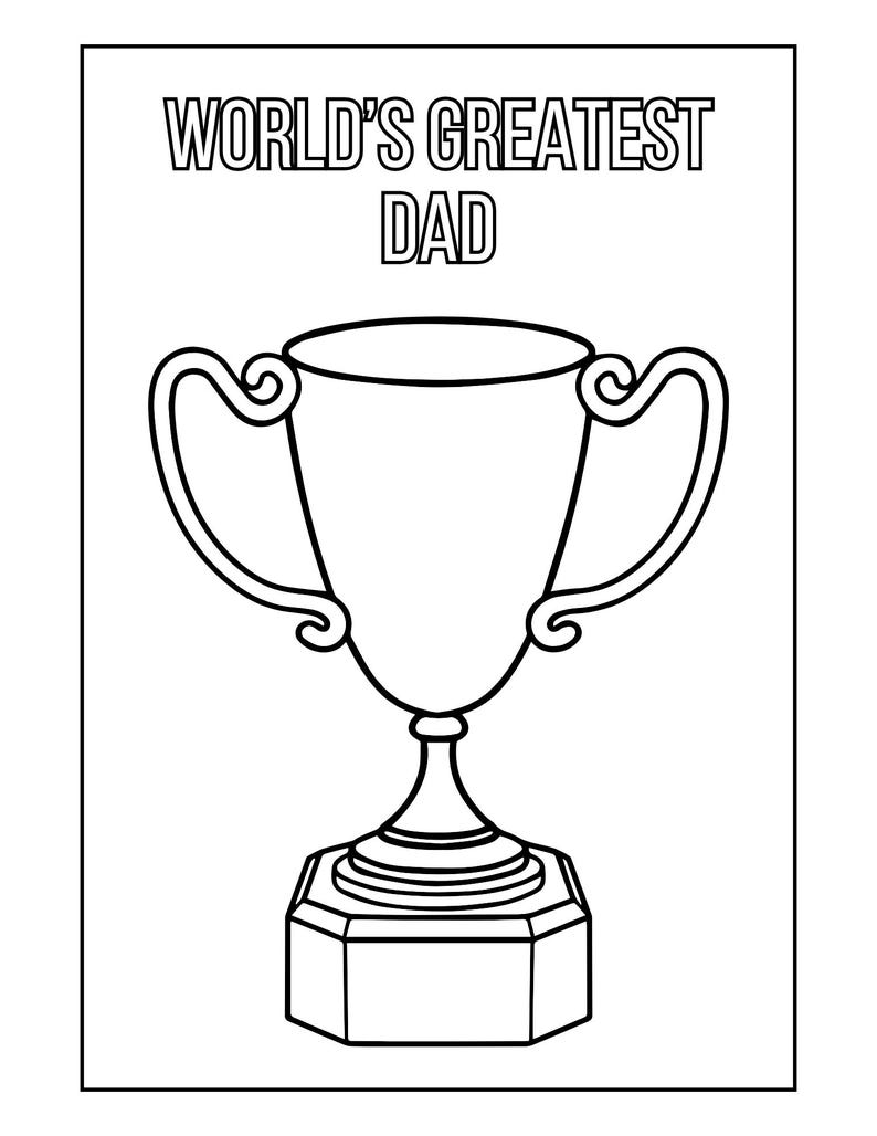 World's Greatest Dad Trophy Coloring + Prompt Page – Printable Father’s ...
