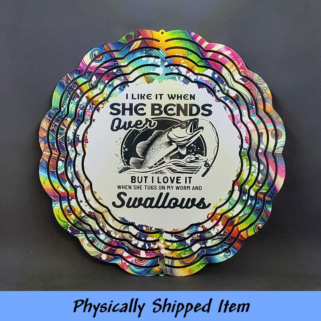 Fishing When She Bends Over Wind Spinner - Etsy