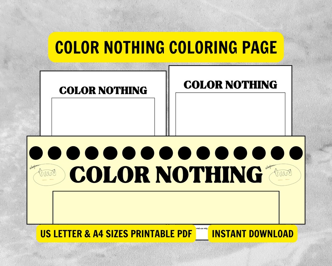 COLOR NOTHING Printable Self-care Page | Mindful Coloring Worksheet for ...