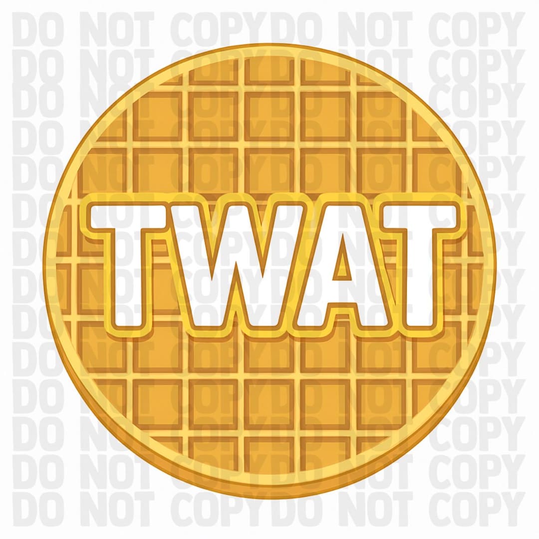 Funny TWAT Waffle PNG | Humorous Food Shirt Design | Sarcastic Digital ...