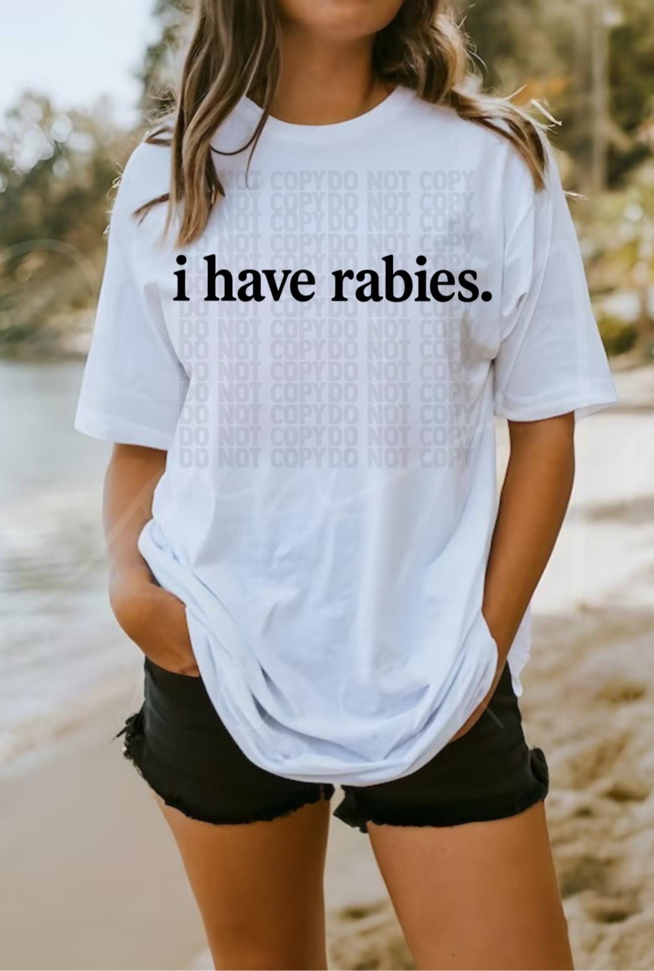 Funny Rabies Meme PNG | I Have Rabies. Black Text Transparent ...