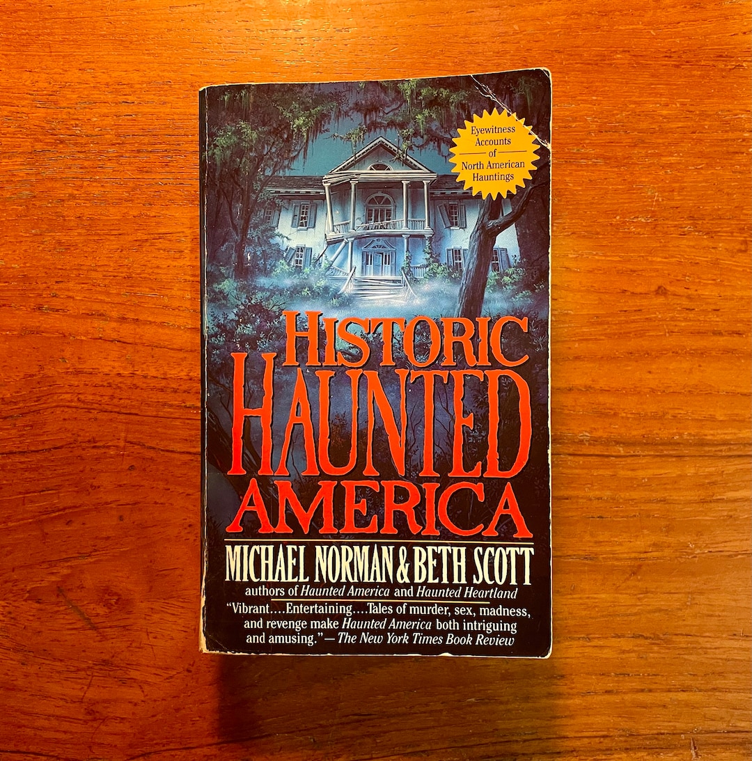 Historic Haunted America by Norman & Scott 1996 Paperback Book ...
