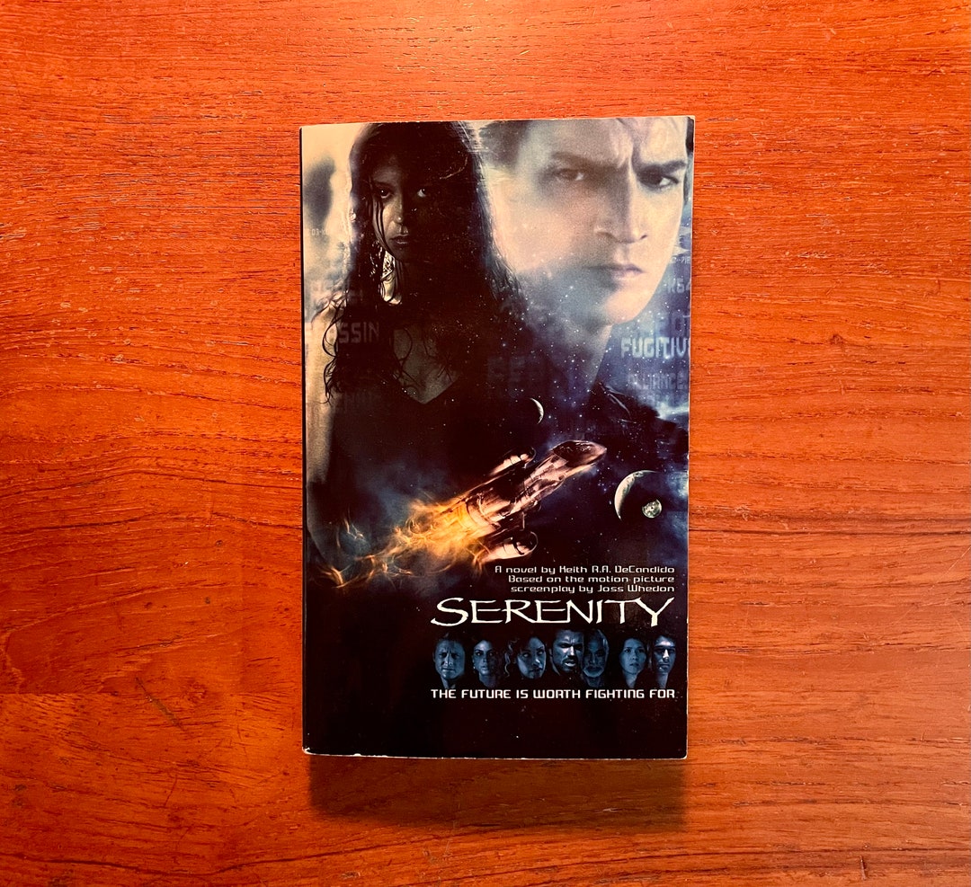 Serenity Film Novelization by Keith R.R. Decandido SIGNED Paperback ...