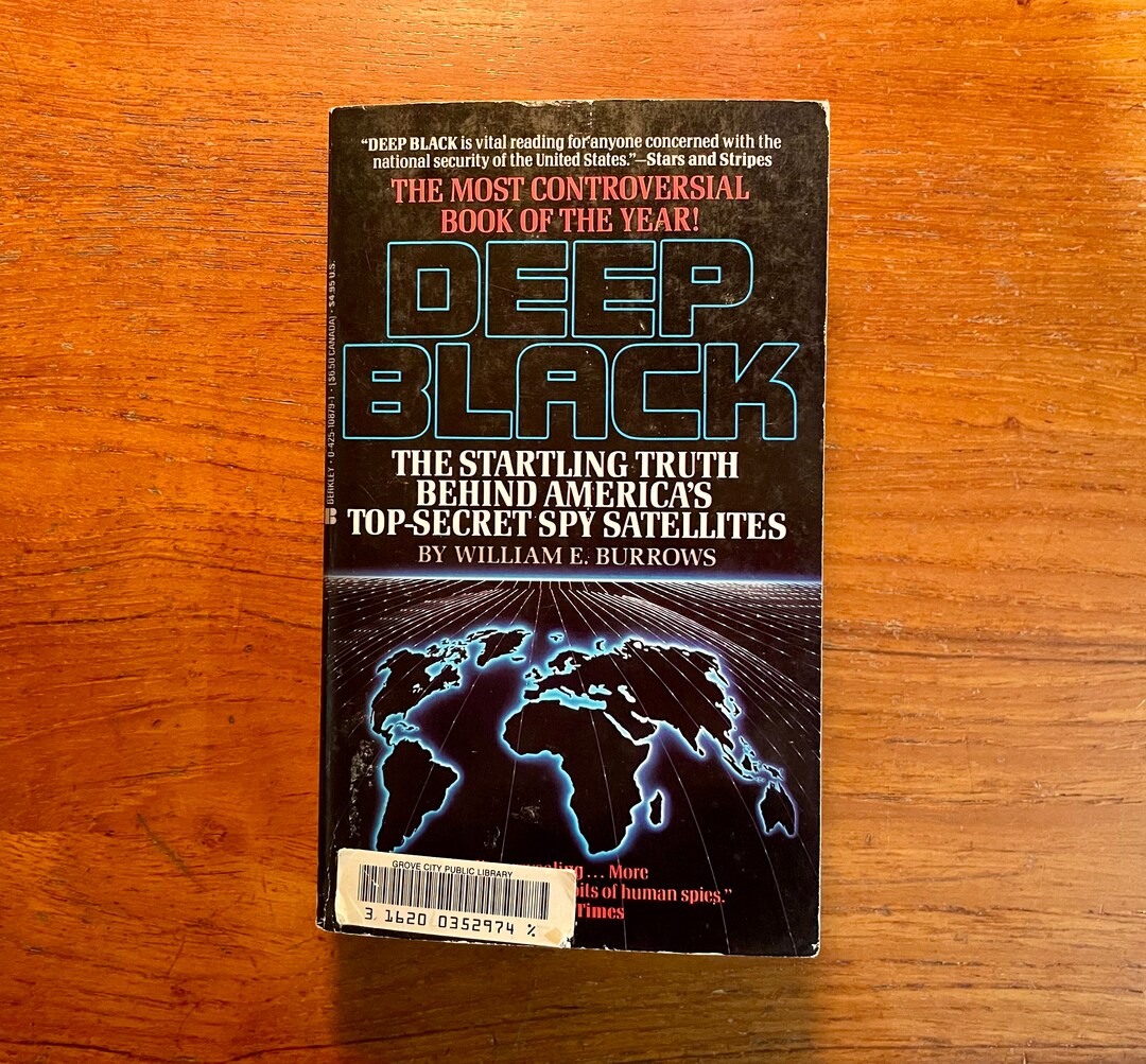 Deep Black by William E. Burrows 1988 Vintage Paperback Book Space Espionage & National Security ...
