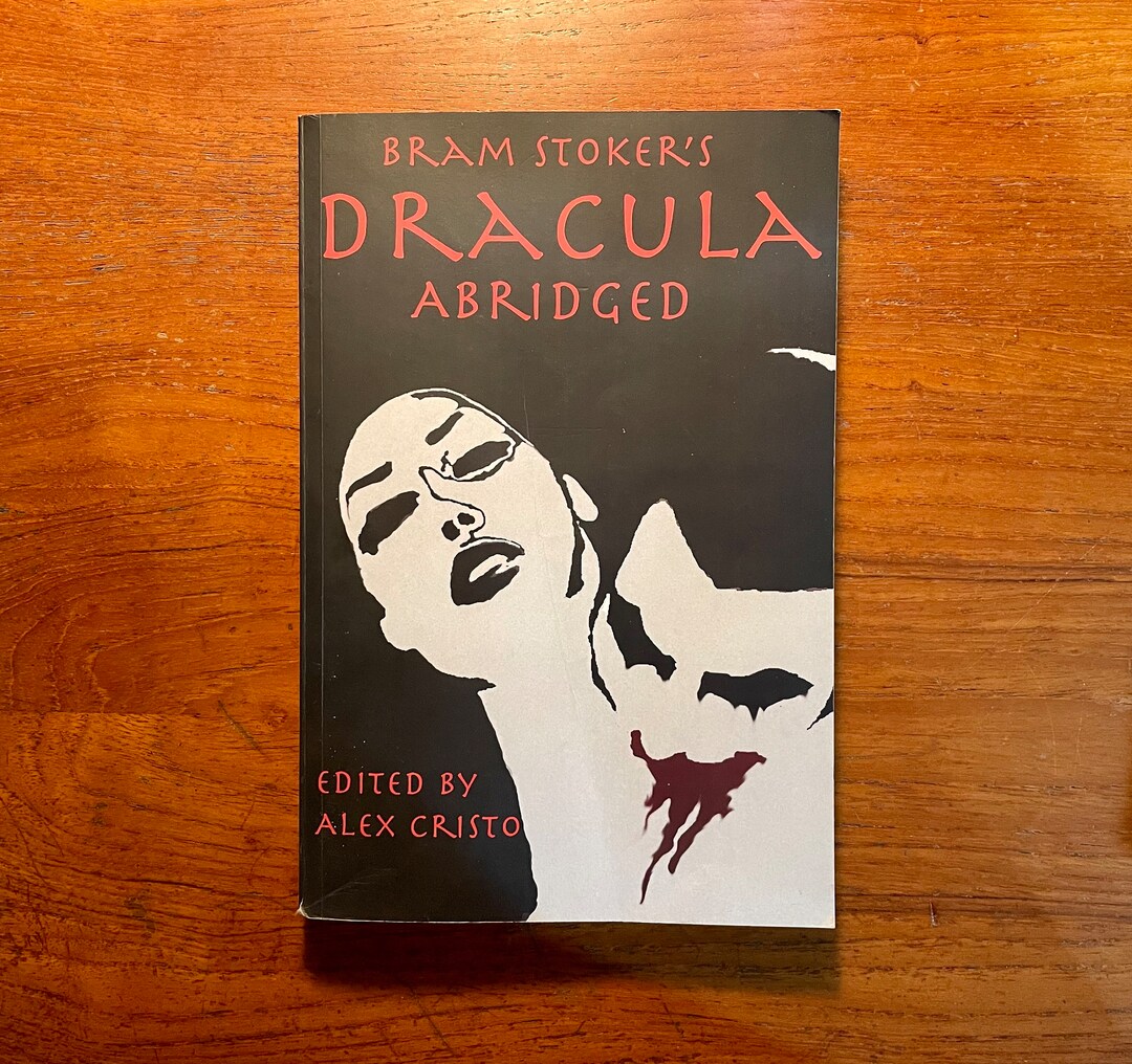 Bram Stoker's Dracula Abridged by Alex Cristo Softcover Book Gothic ...