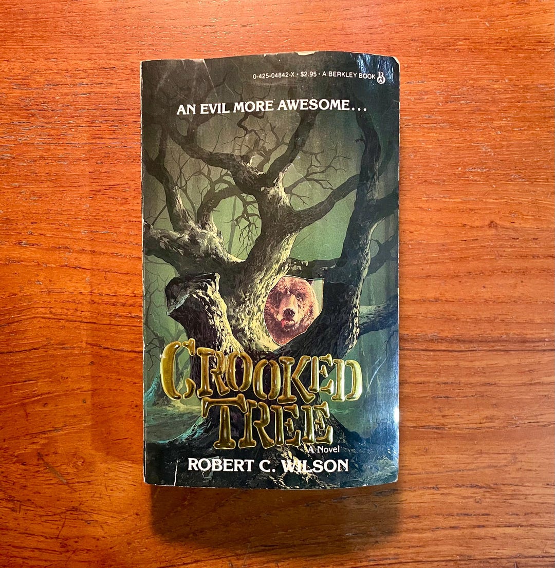 Vintage Horror Book Crooked Tree by Robert C. Wilson 1981 First Edition ...