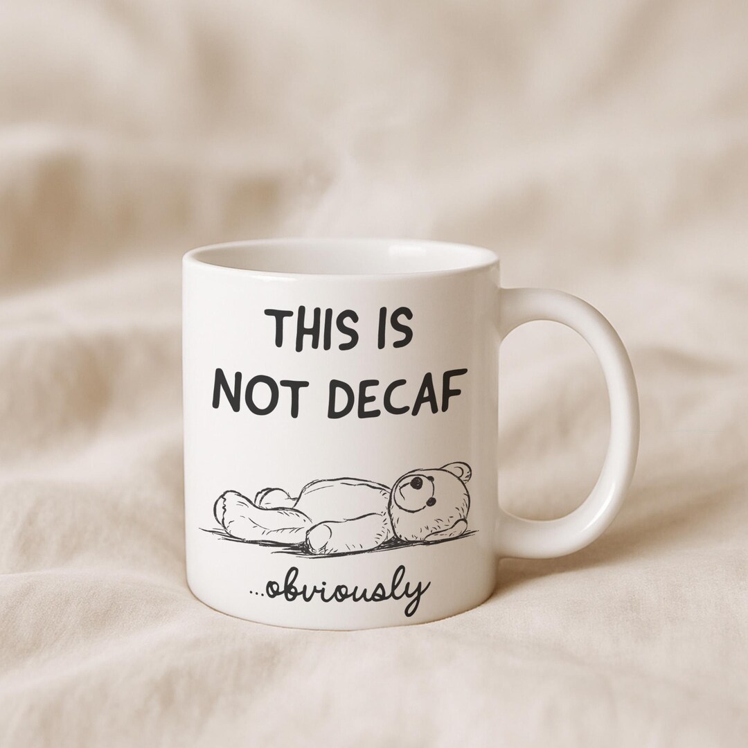 Funny New Parent Coffee Mug – This is Not Decaf Gift for Sleep Deprived ...