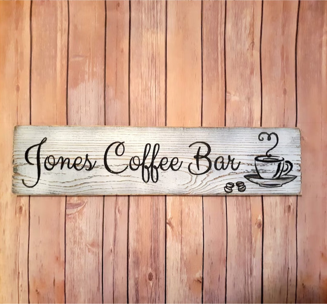Custom Coffee Bar Sign, Carved Distressed Wooden Sign, Rustic Farmhouse ...