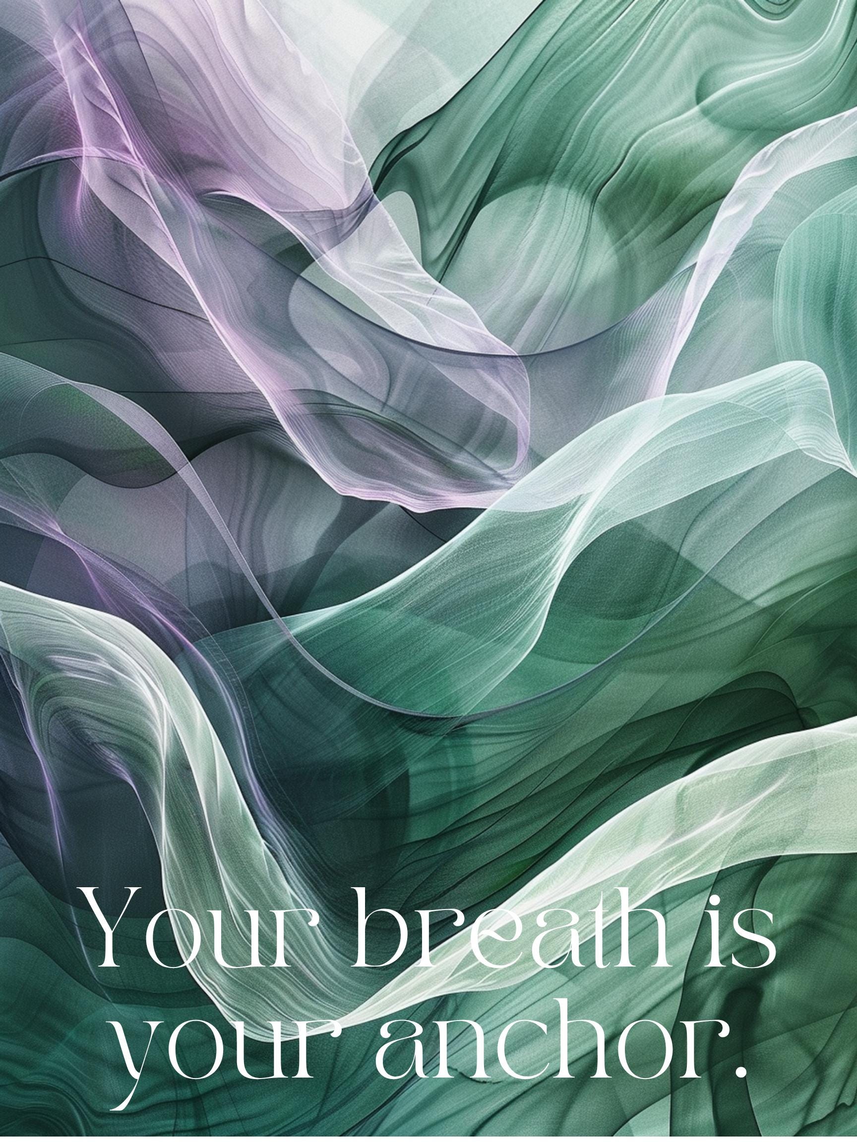Your Breath is Your Anchor Printable Wall Art | Healing Energy Digital ...