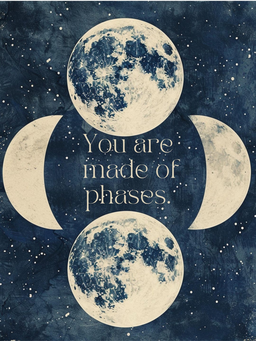 You Are Made of Phases Printable Wall Art | Moon Phases Quote ...