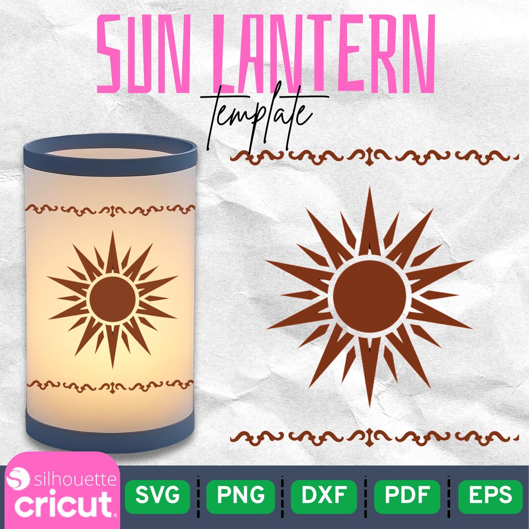 Sun Svg, Lantern Svg, Sundrop, Celestial Svg, Lantern Centerpiece, Sun ...
