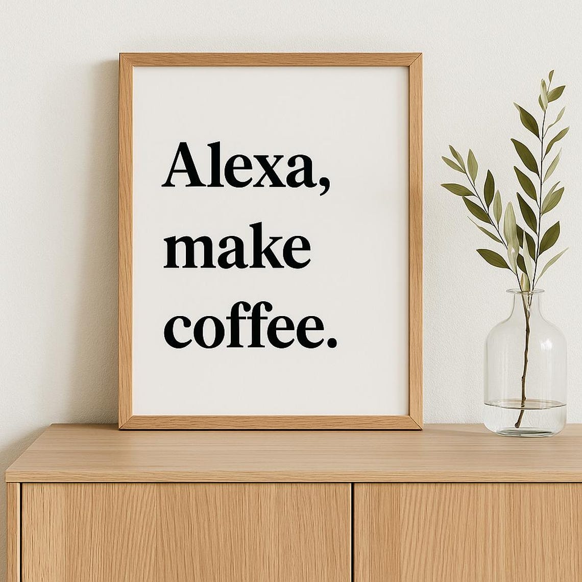 Minimalist Coffee Quote Wall Art –“alexa, Make Coffee.” Funny Digital ...
