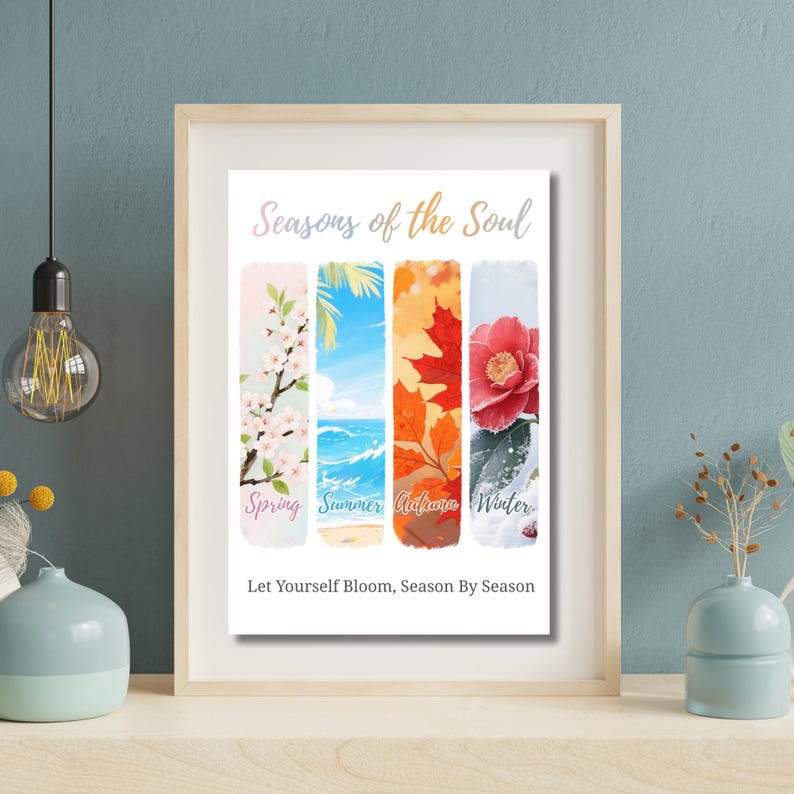 Seasons of the Soul Printable Wall Art Bundle – A4 + 8x10 Poster Phone ...