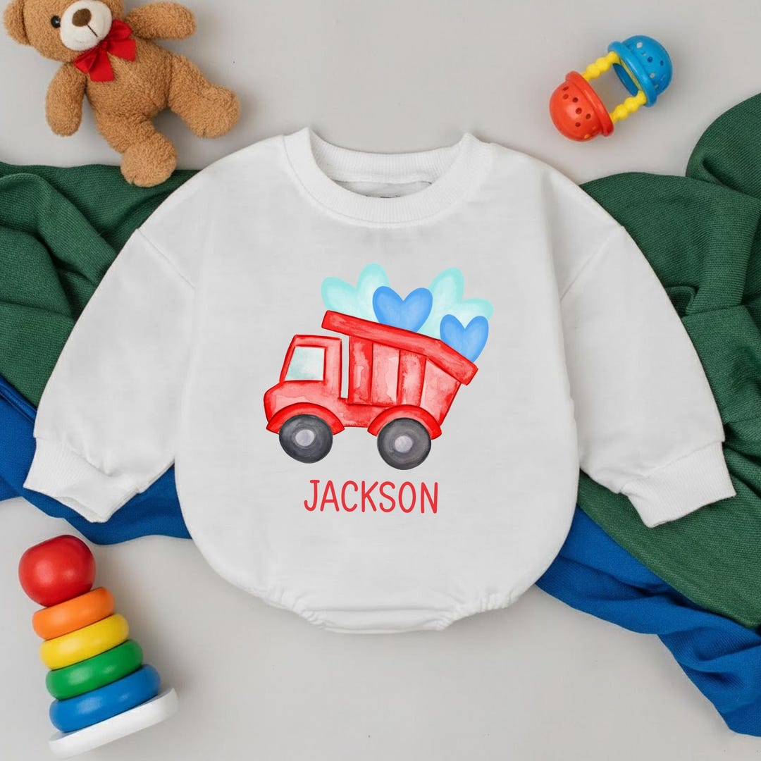 Dump Truck Baby Romper, Custom Name Boy Sweatshirt, Valentine Heart ...