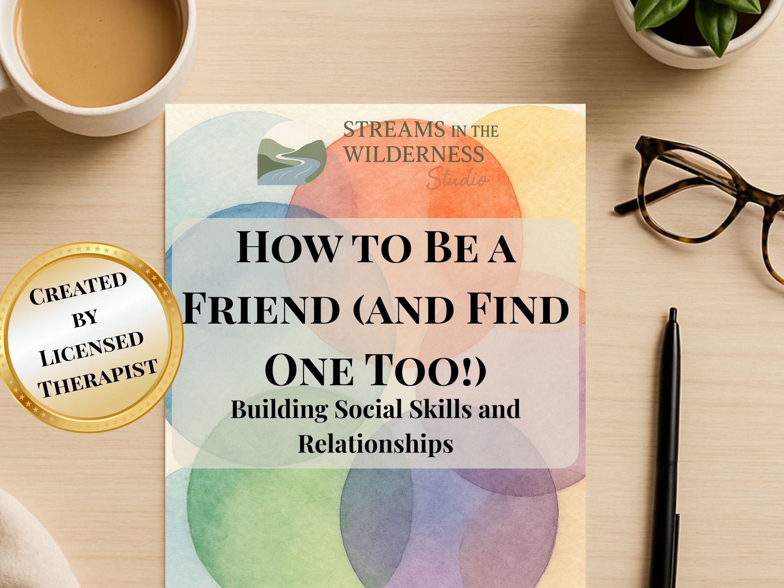 Friendship & Social Skills Workbook, Building Social Skills ...