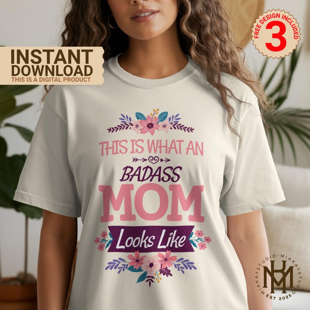 Badass Mom PNG: Mothers Day Graphic (digital Download) - Etsy