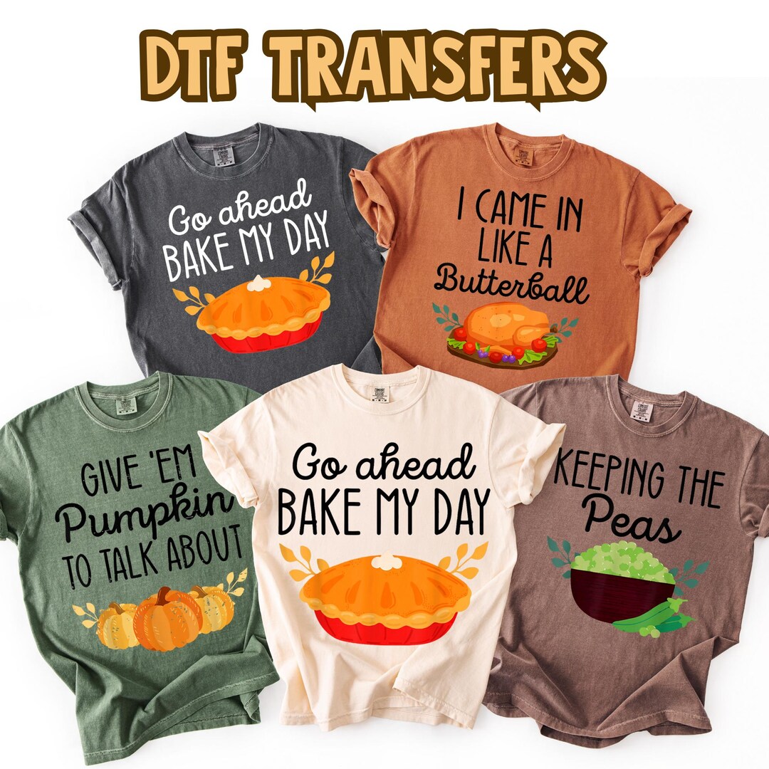 Thanksgiving DTF Transfers for Family Shirts, Funny Holiday Dinner ...