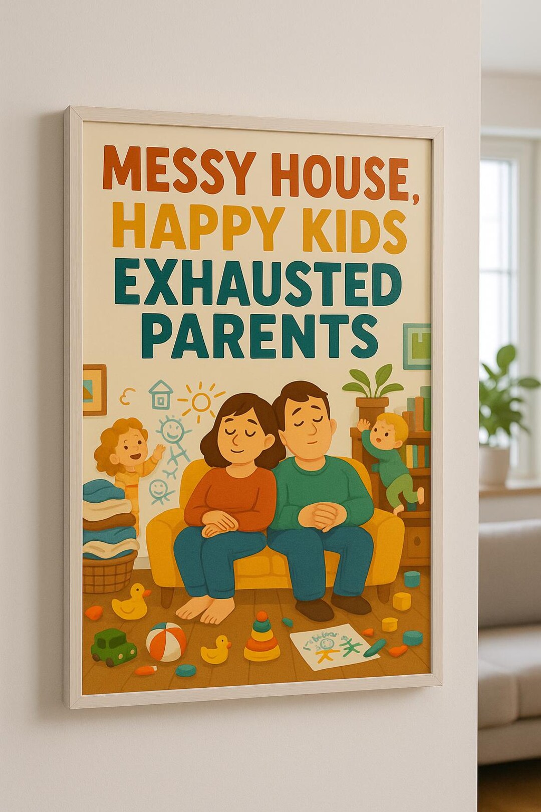 Funny Parenting Poster – “messy House Happy Kids” Quote – Digital Wall ...