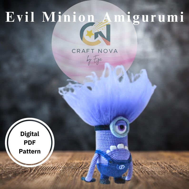 Evil Minion Crochet Pattern PDF | Despicable Me Inspired Amigurumi ...
