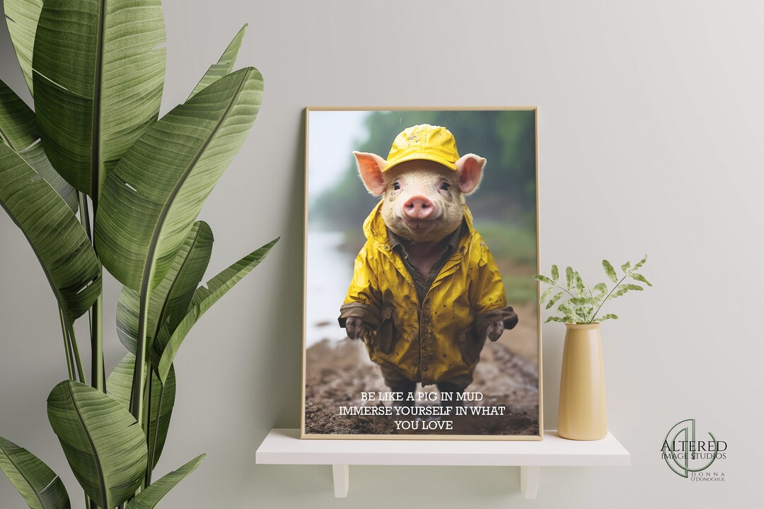 Pig Quote Print, Pig Art, Cute Pig Art, Print Download, Animal ...