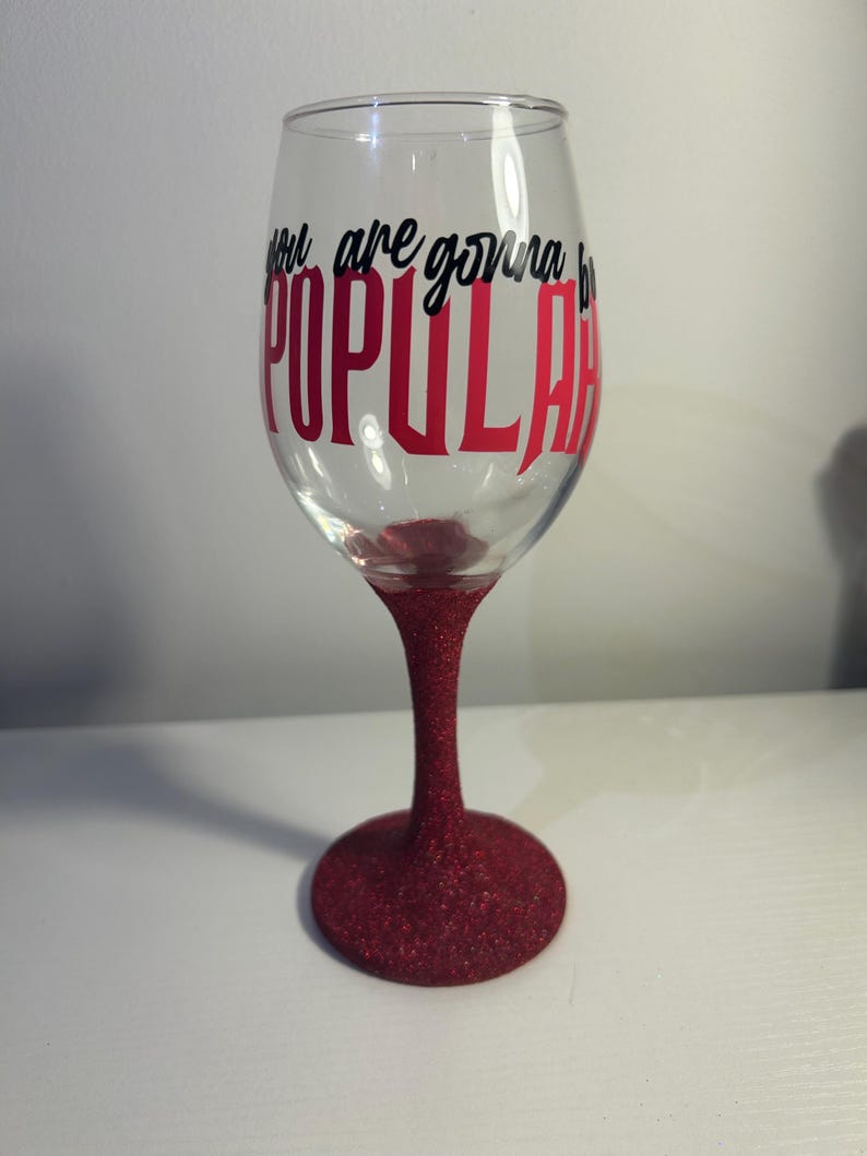 Wicked Inspired Wine Glass – “you Are Gonna Be POPULAR” With Pink ...