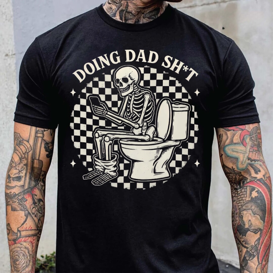 Doing Dad Shit PNG Funny Skeleton Dad Shirt Digital Download Summer ...