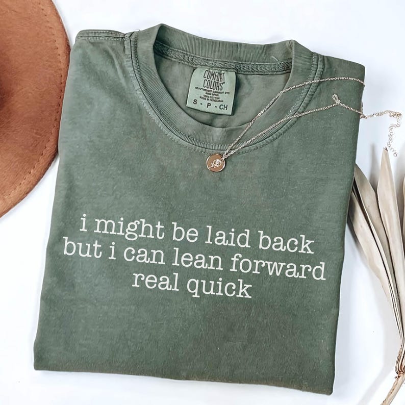 I Might Be Laid Back but I Can Lean Forward Real Quick SVG PNG Funny ...