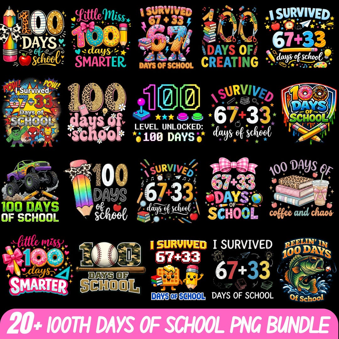 I Survived 100 Days of School PNG Bundle: I Survived 67 33 Days of ...