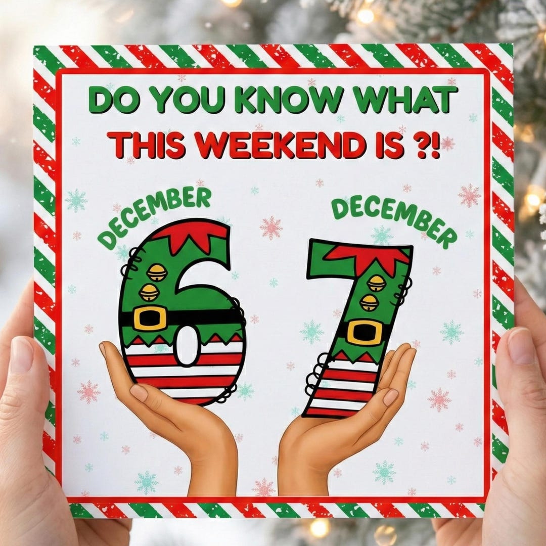 6 7 Elf Prop Sign, Six Seven Elf Idea, 6-7 Christmas Prop, 6-7 December ...