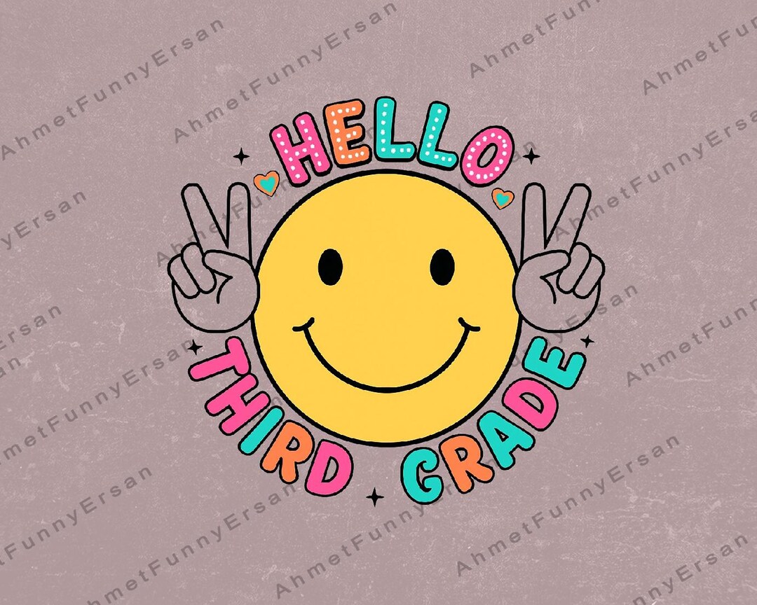Hello Third Grade PNG, Smiley Face Back to School Digital Download ...