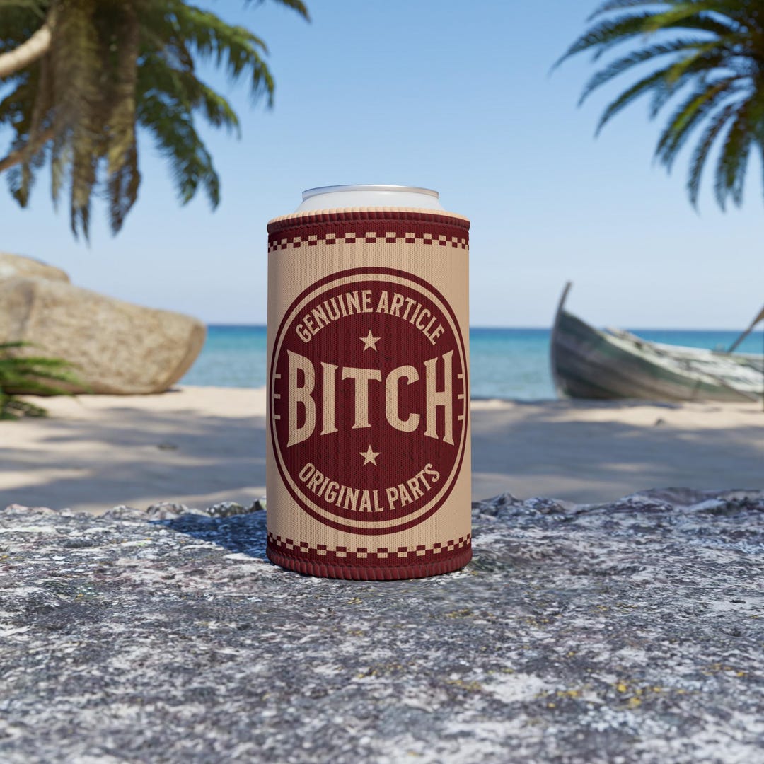 Funny Personalised Beer Cooler Genuine Article Bitch Stubby Holder ...