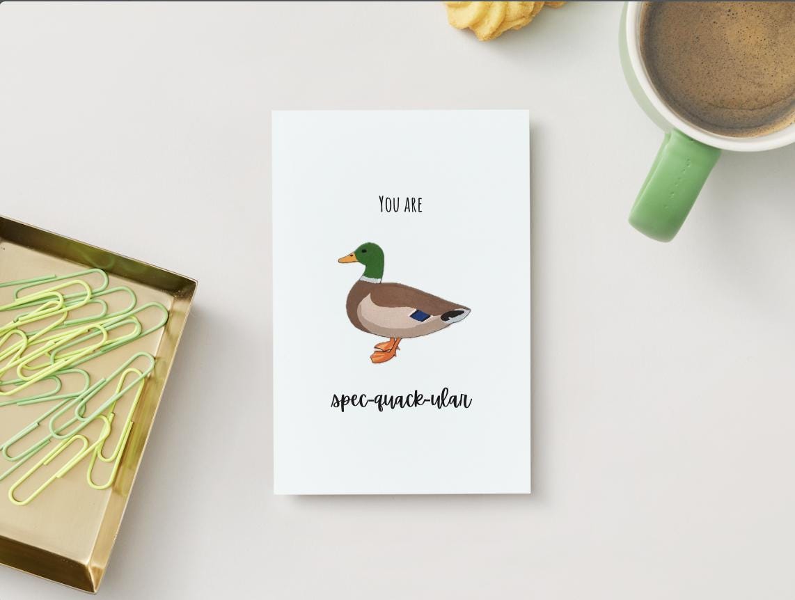 Funny Duck Pun Greeting Card: You Are Spec-quack-ular - Etsy