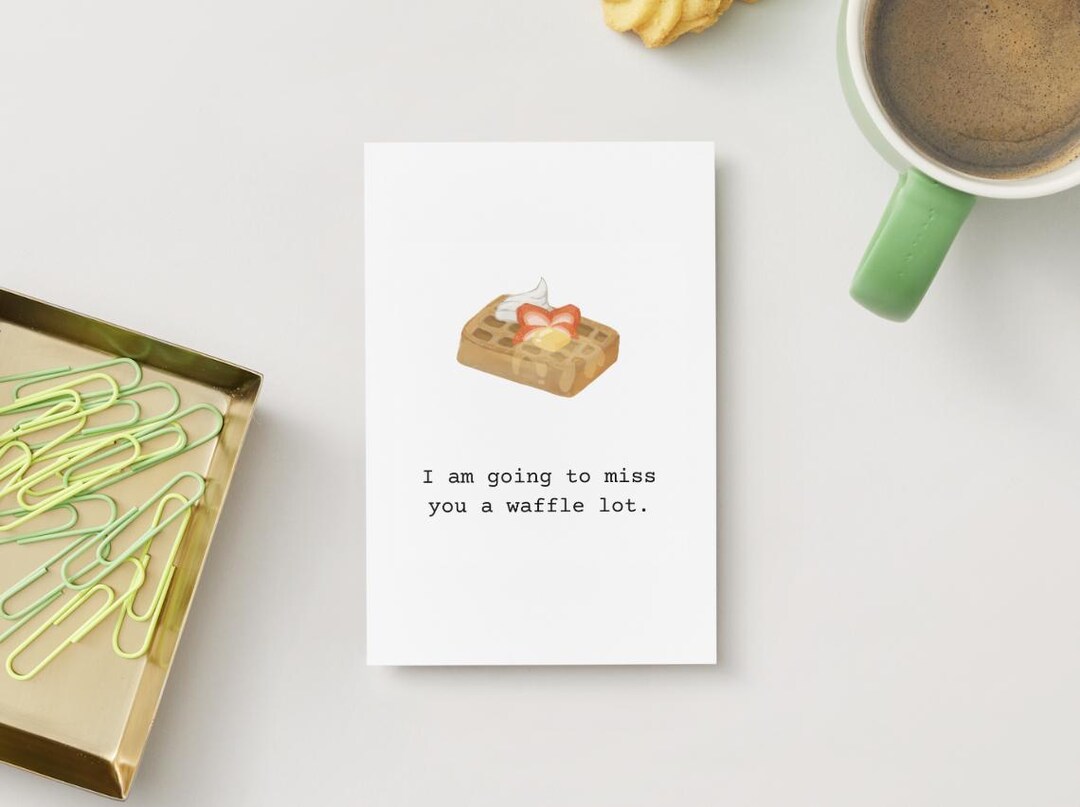 Funny Goodbye Card – Waffle Pun Card – “miss You a Waffle Lot” – 5x7 ...