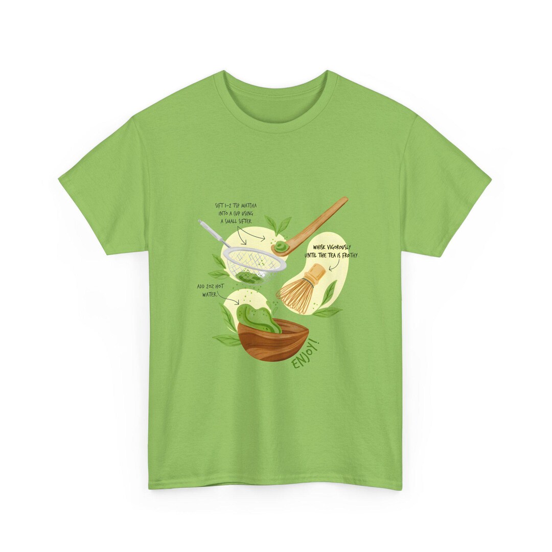 Unisex How to Make Matcha Shirt - Cute Matcha Steps Graphic Tee ...
